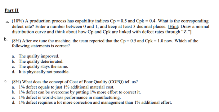 Solved Part II a. (10%) A production process has capability | Chegg.com