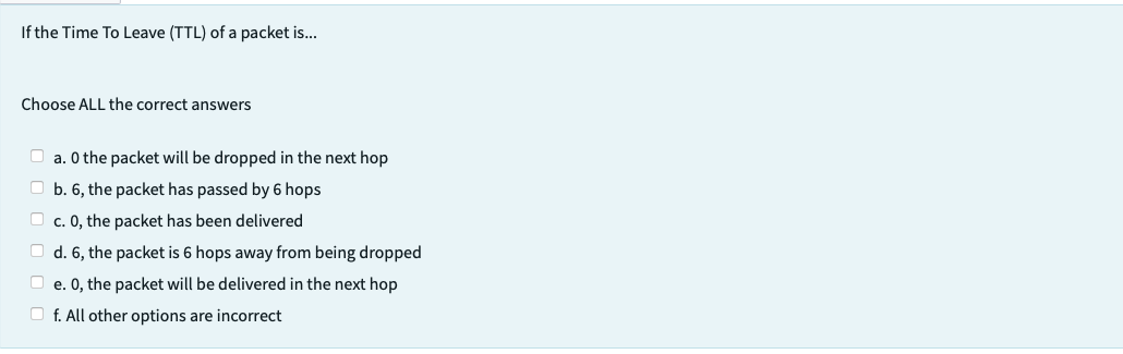 Solved If the Time To Leave (TTL) of a packet is... Choose | Chegg.com