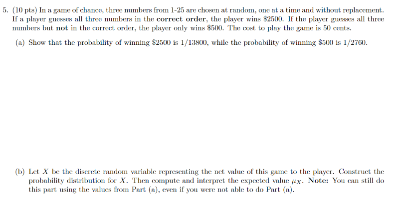 Solved 5. (10 pts) In a game of chance, three numbers from | Chegg.com
