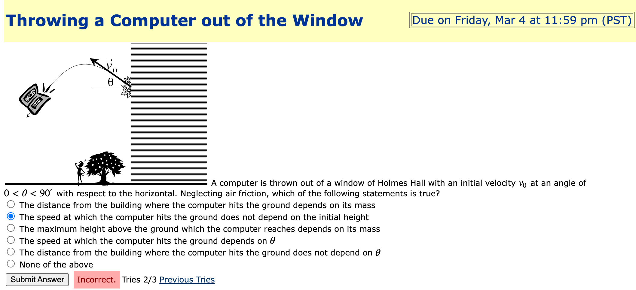 Solved Throwing a Computer out of the Window Due on Friday, | Chegg.com
