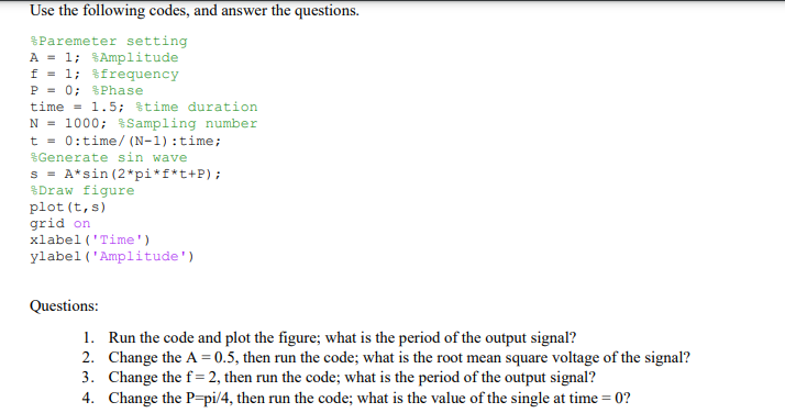 Solved Use the following codes, and answer the questions. | Chegg.com