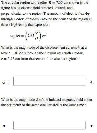 Solved The circular region with radius R=7.35 cm shown in | Chegg.com