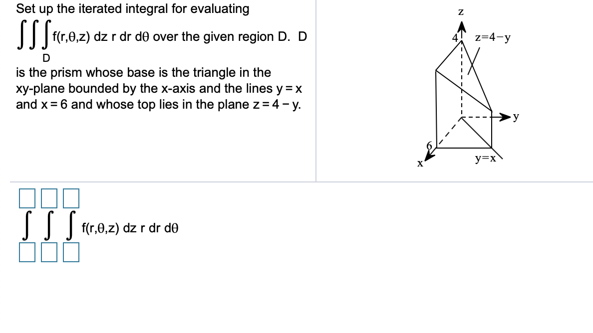 Solved Set up the iterated integral for evaluating z | Chegg.com