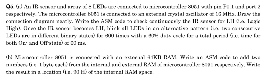 Solved Q5. (a) An IR sensor and array of 8 LEDs are | Chegg.com