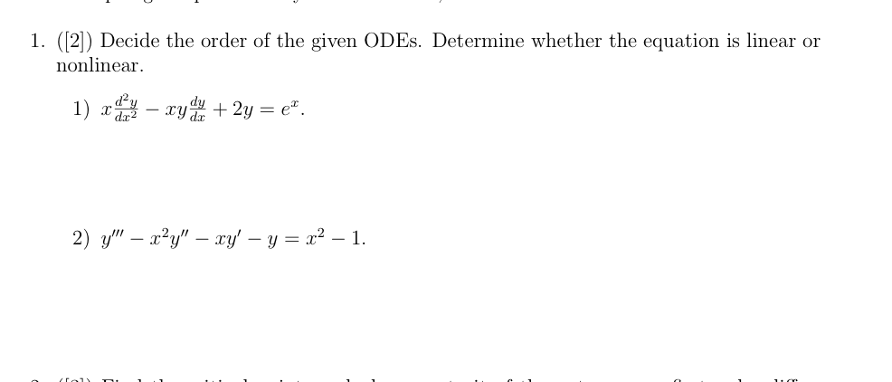 Solved 1. ([2]) Decide the order of the given ODEs. | Chegg.com