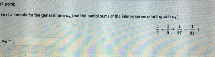 Solved Find a formula for the general term a. (not the | Chegg.com