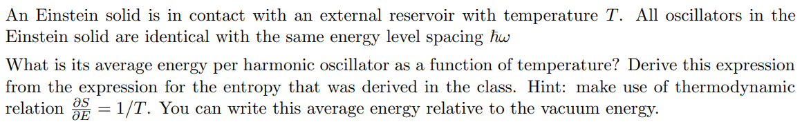 An Einstein solid is in contact with an external | Chegg.com