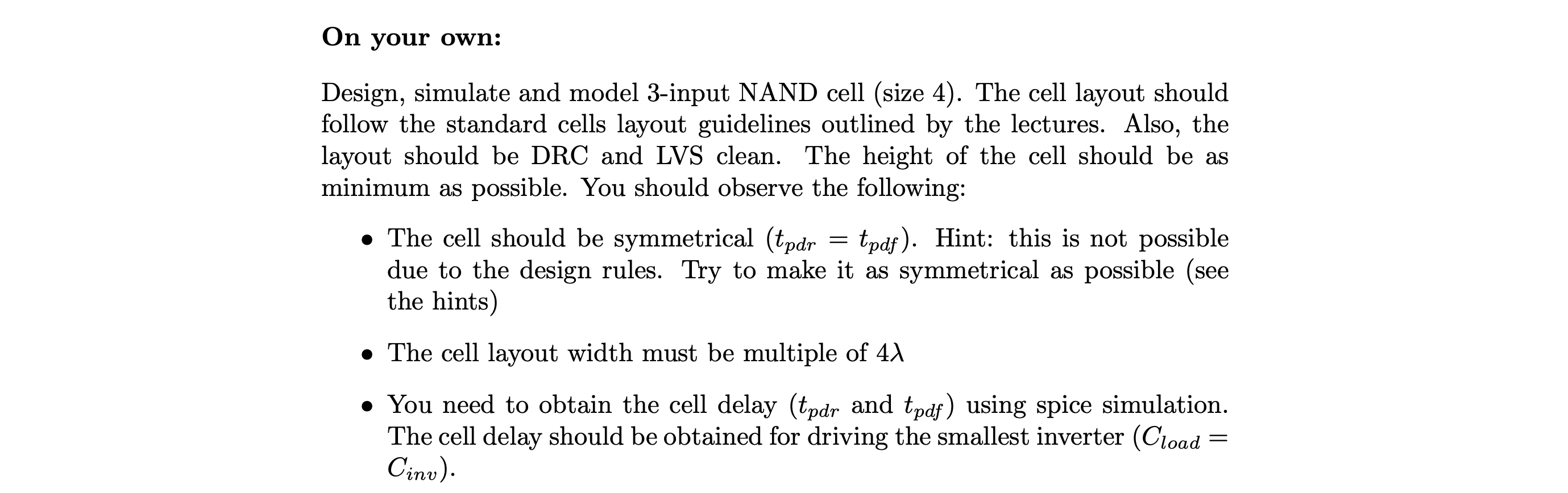 On your own: Design, simulate and model 3-input NAND | Chegg.com