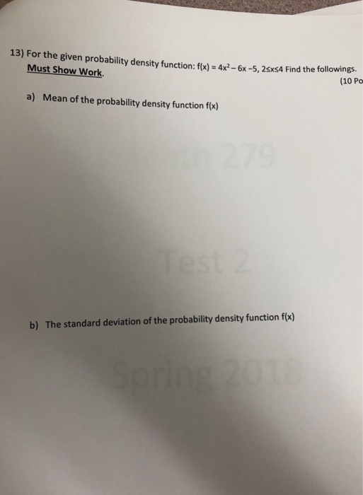 Solved 13) For the given probability density function: | Chegg.com