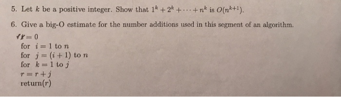 Solved 5. Let k be a positive integer. Show that 1k+2.+n* is | Chegg.com