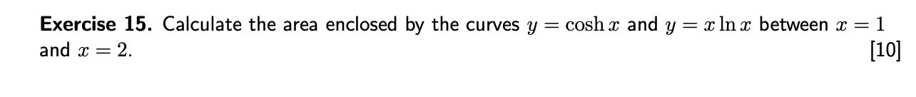 Solved Exercise 15. ﻿Calculate the area enclosed by the | Chegg.com