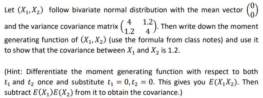 Solved © Let (X1,82) follow bivariate normal distribution | Chegg.com