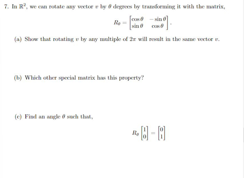 Solved In R2, we can rotate any vector v by θ degrees by | Chegg.com