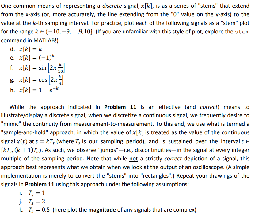 Solved One common means of representing a discrete signal, | Chegg.com