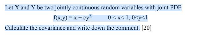Solved Let X and Y be two jointly continuous random | Chegg.com