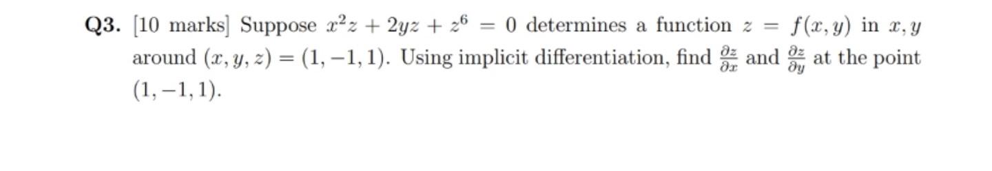 Solved 23. [10 marks] Suppose x2z+2yz+z6=0 determines a | Chegg.com