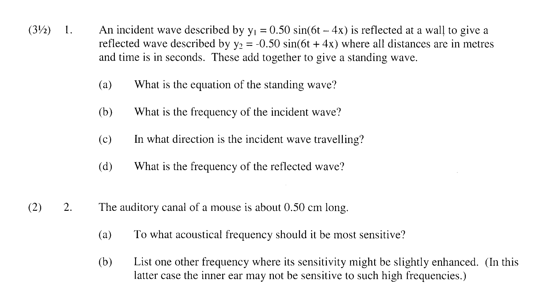 Solved 1. An incident wave described by y1=0.50sin(6t−4x) is | Chegg.com
