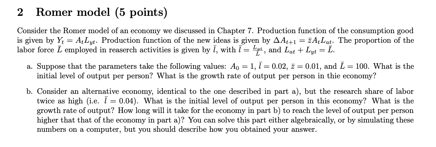 2 Romer model (5 points) Consider the Romer model of | Chegg.com