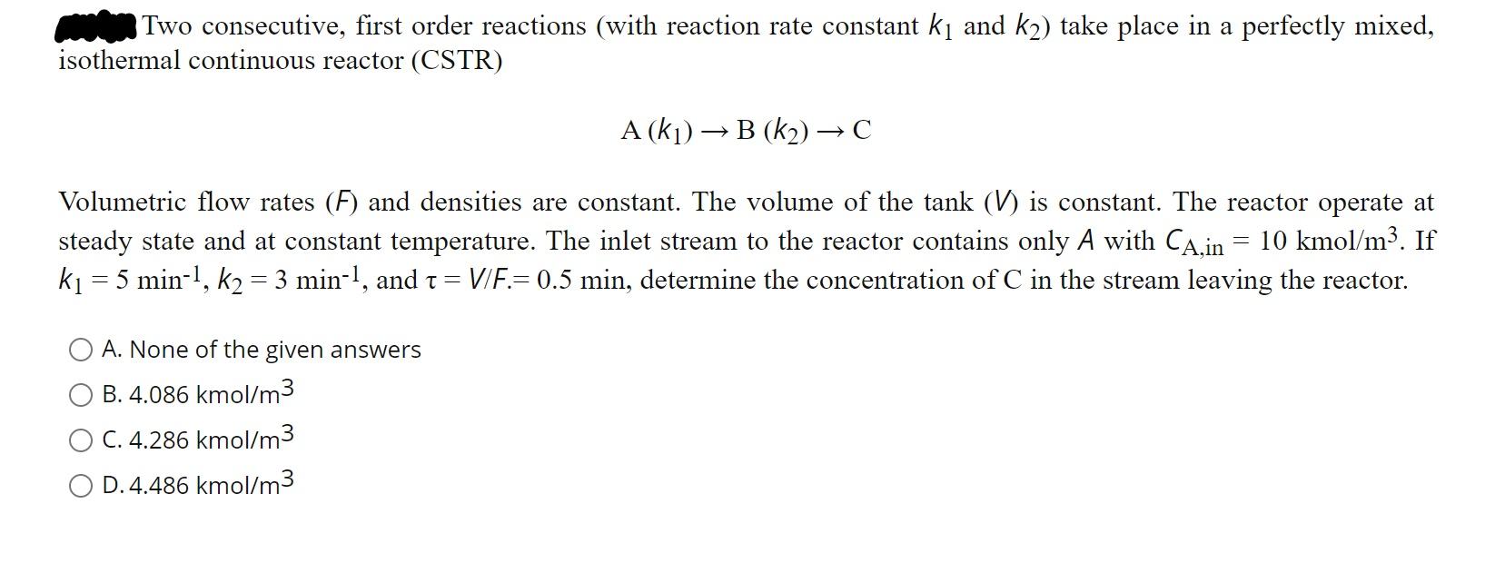 Solved Two consecutive, first order reactions (with reaction | Chegg.com