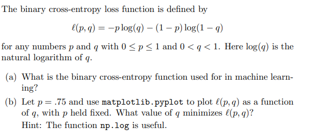 Solved The binary cross-entropy loss function is defined | Chegg.com