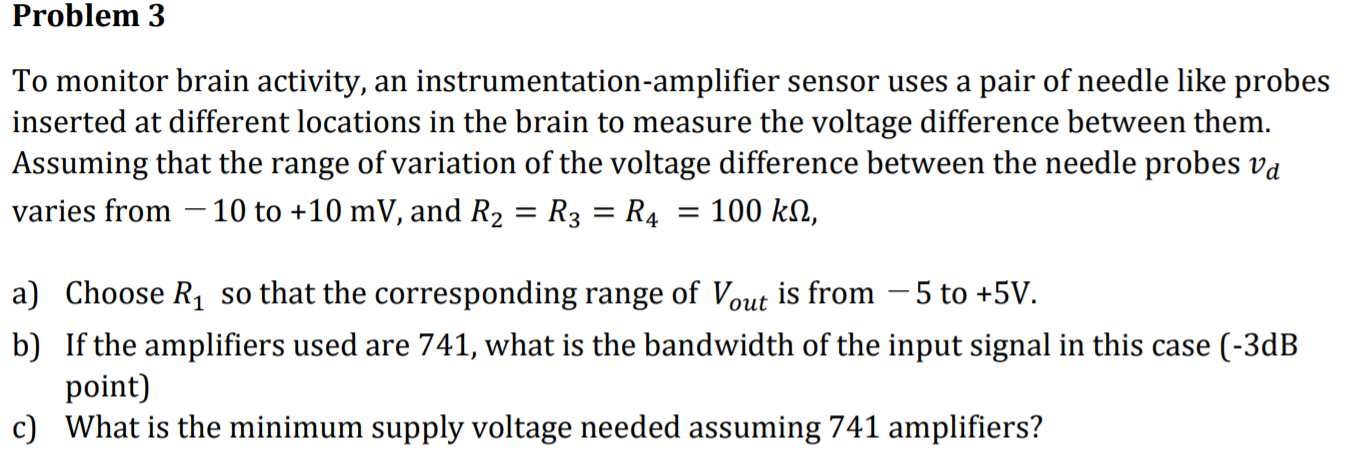 Problem 3 To monitor brain activity, an | Chegg.com