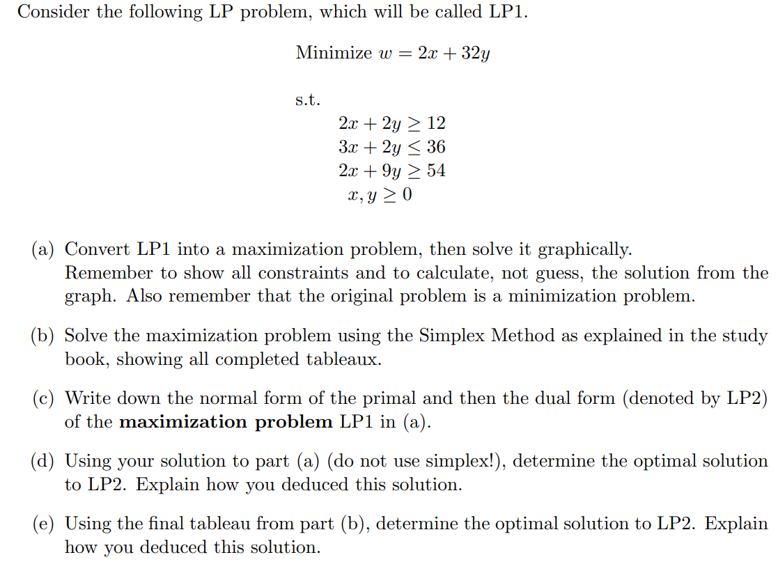 Solved Consider the following LP problem, which will be | Chegg.com Solved Consider the following LP problem, which will be | Chegg.com