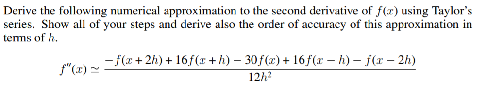 Solved Derive the following numerical approximation to the | Chegg.com