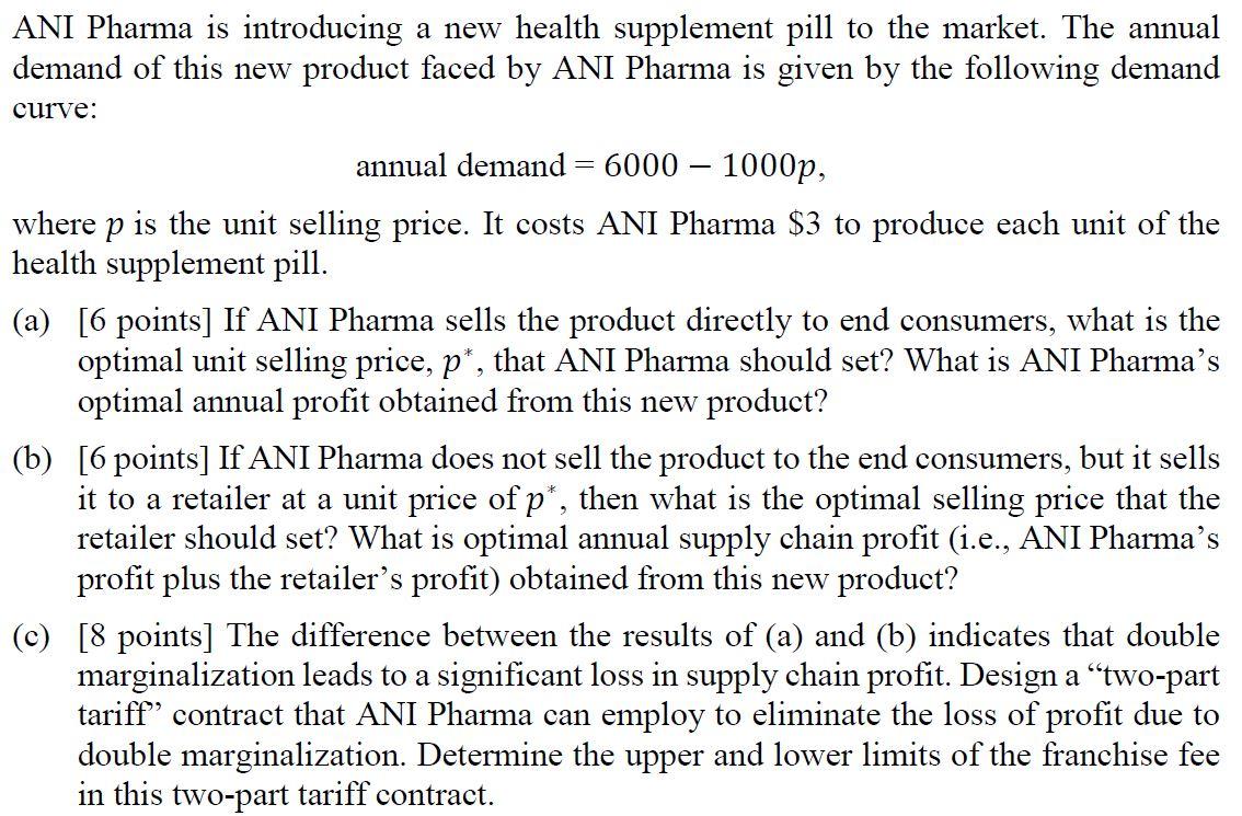 ANI Pharma is introducing a new health supplement | Chegg.com