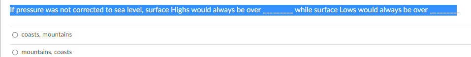 Solved If pressure was not corrected to sea level, surface | Chegg.com