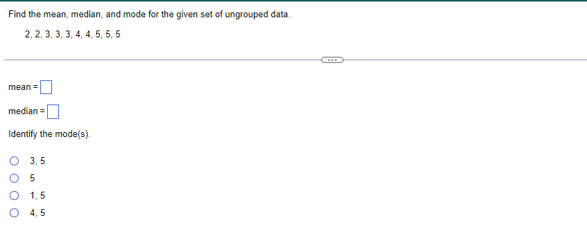 Solved The mean is The median is (Round to two decimal | Chegg.com