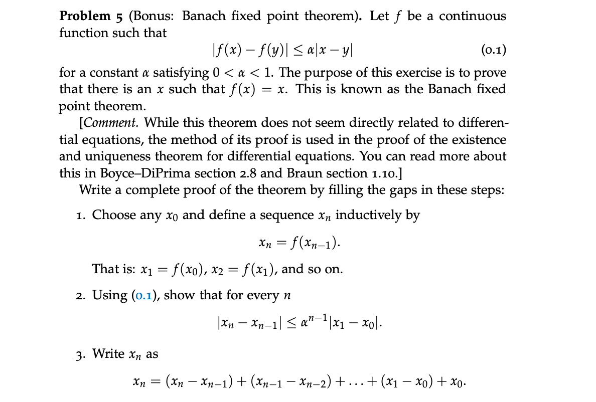 Solved Problem 5 (Bonus: Banach fixed point theorem). Let f | Chegg.com