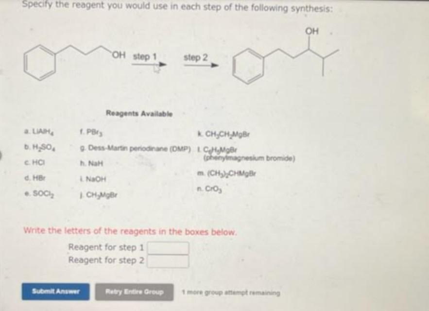 Solved Specify the reagent you would use in each step of the | Chegg.com