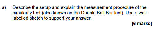 Solved a) Describe the setup and explain the measurement | Chegg.com