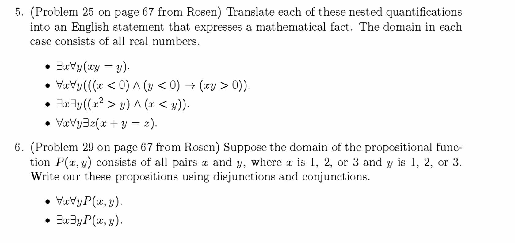 Solved 5. (Problem 25 on page 67 from Rosen) Translate each | Chegg.com