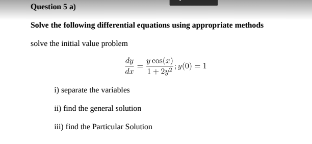 Solved Question 5 a) Solve the following differential | Chegg.com