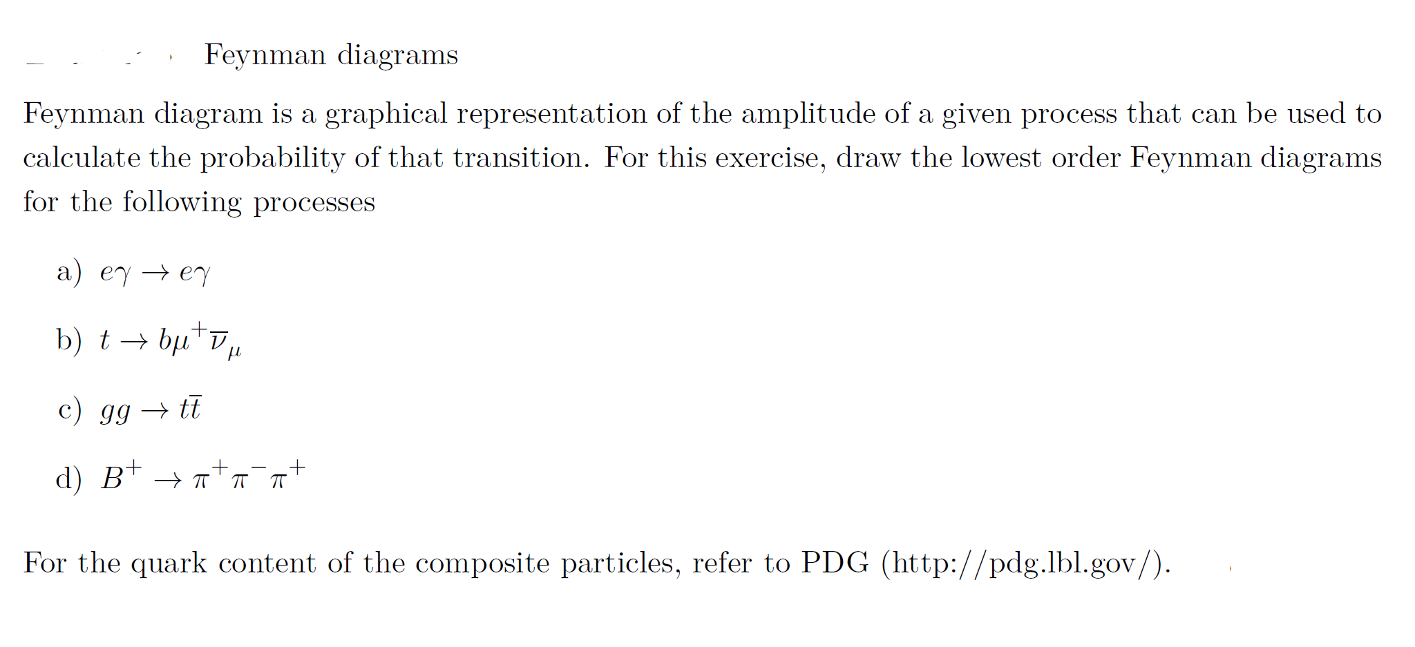 Solved Feynman diagrams. Please answer step by step so that | Chegg.com