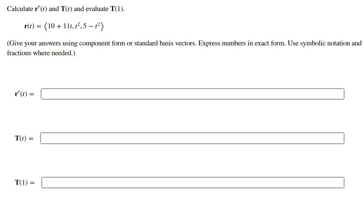 Solved Calculate r′(t) and T(t) and evaluate T(1) | Chegg.com