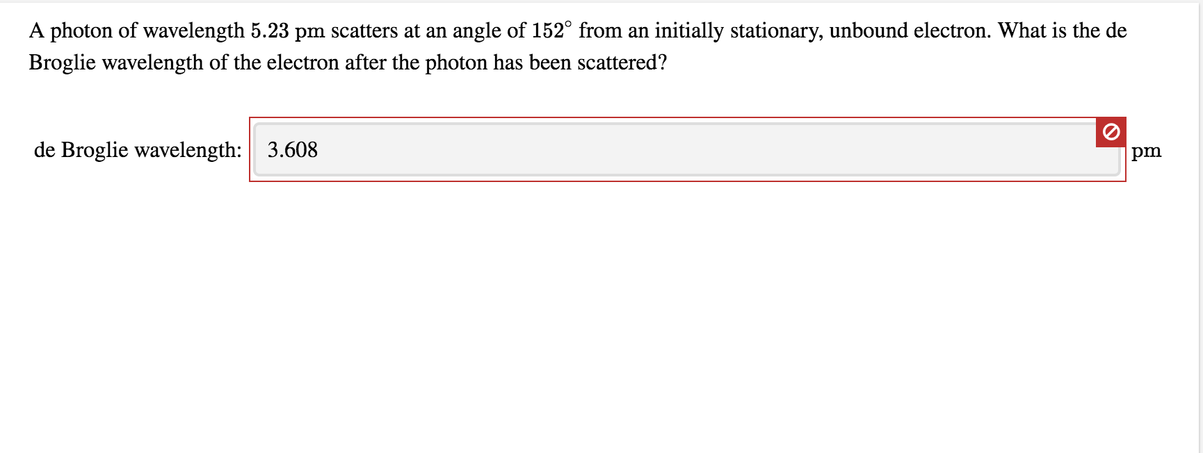 Solved A photon of wavelength 5.23 pm scatters at an angle | Chegg.com