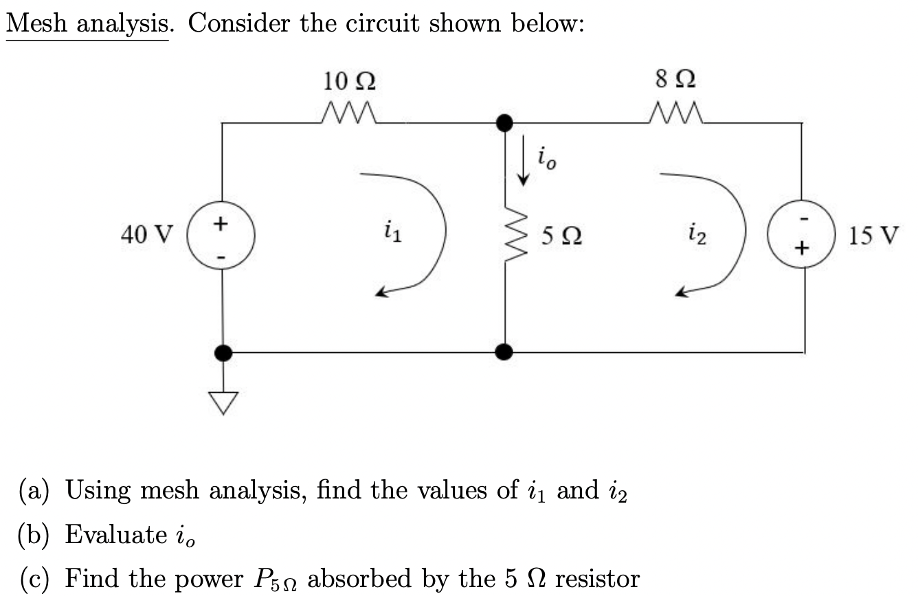 Solved Mesh analysis. Consider the circuit shown below: 10 | Chegg.com