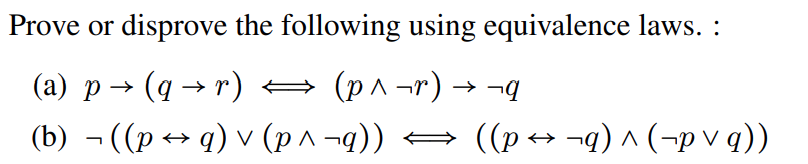 Solved Prove or disprove the following using equivalence | Chegg.com