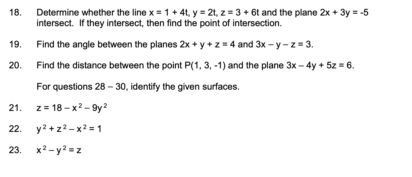 Solved Determine whether the line x=1+4t,y=2t,z=3+6t ﻿and | Chegg.com