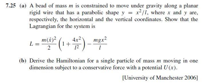 Solved 7.25 (a) A bead of mass m is constrained to move | Chegg.com