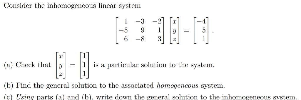 Solved Consider the inhomogeneous linear system -3-21「X -4 | Chegg.com