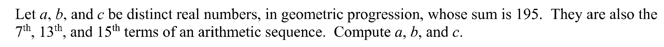 Solved Let a,b, and c be distinct real numbers, in geometric | Chegg.com