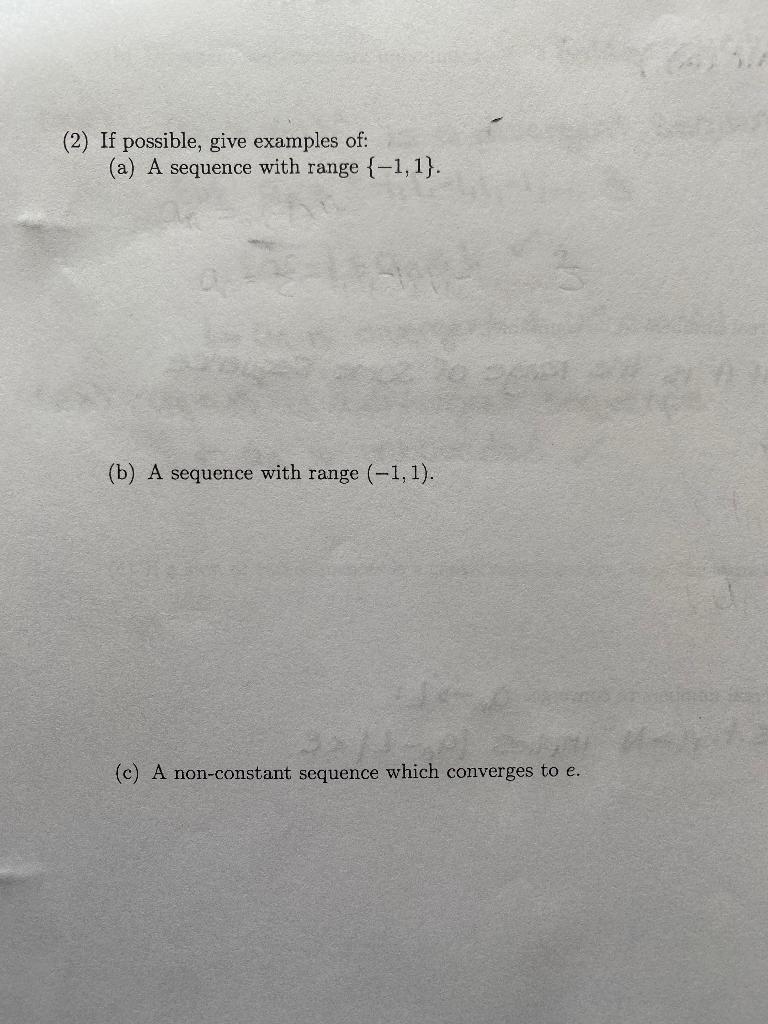 Solved (2) If possible, give examples of: (a) A sequence | Chegg.com
