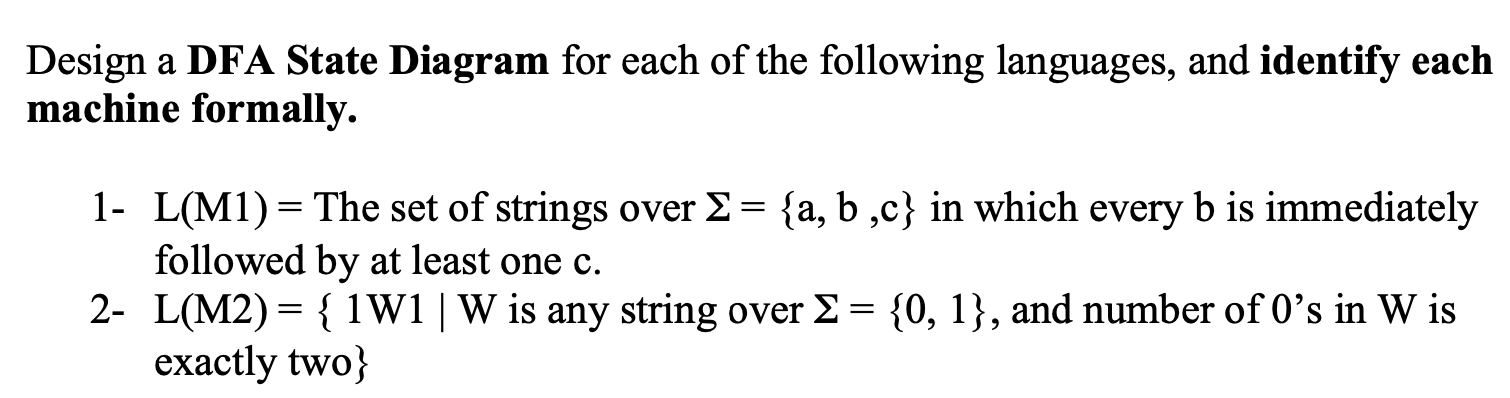 Solved Design a DFA State Diagram for each of the following | Chegg.com