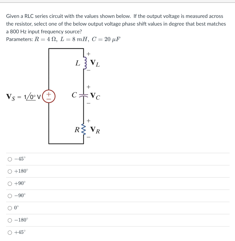 Solved Given a RLC series circuit with the values shown | Chegg.com