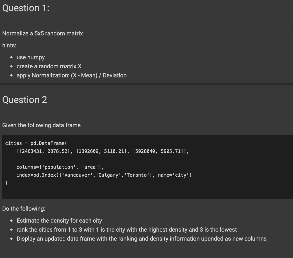 Solved ion 1 Normalize A 5x5 Random Matrix Hints Chegg