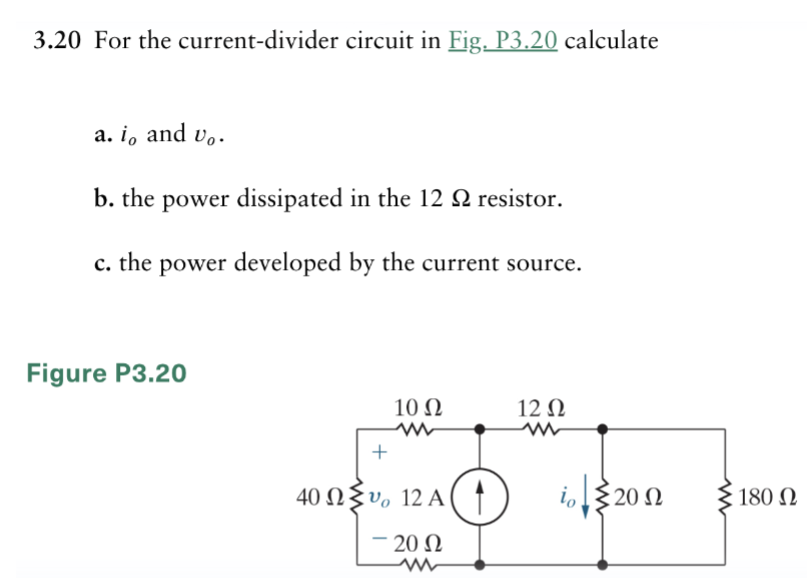 Solved 3.20 For the current-divider circuit in Fig, P3.20 | Chegg.com