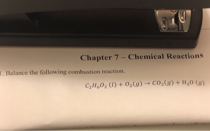 Solved Chapter 7 - Chemical Reactions Balance the | Chegg.com
